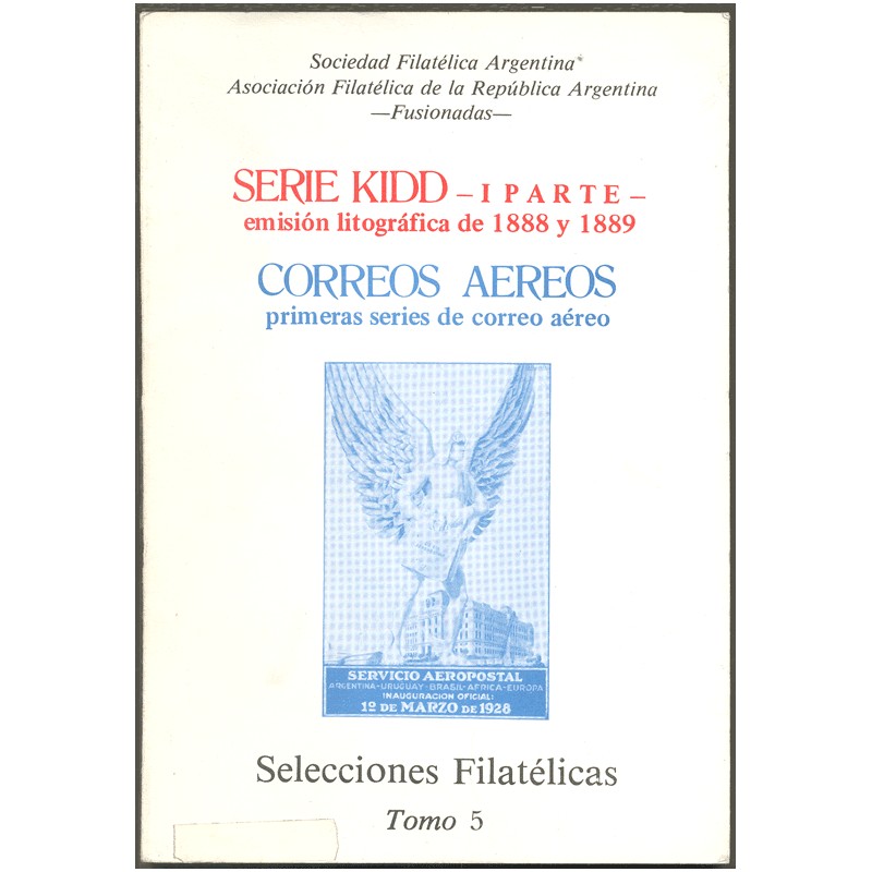 SERIE KIDD (1° PARTE) – Filatelia Argüello